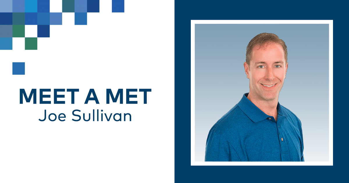 Meet a Met: Joe Sullivan - DTN